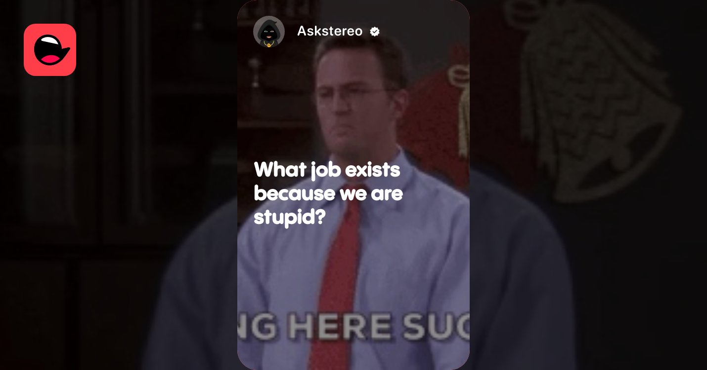 What job exists because we are stupid?