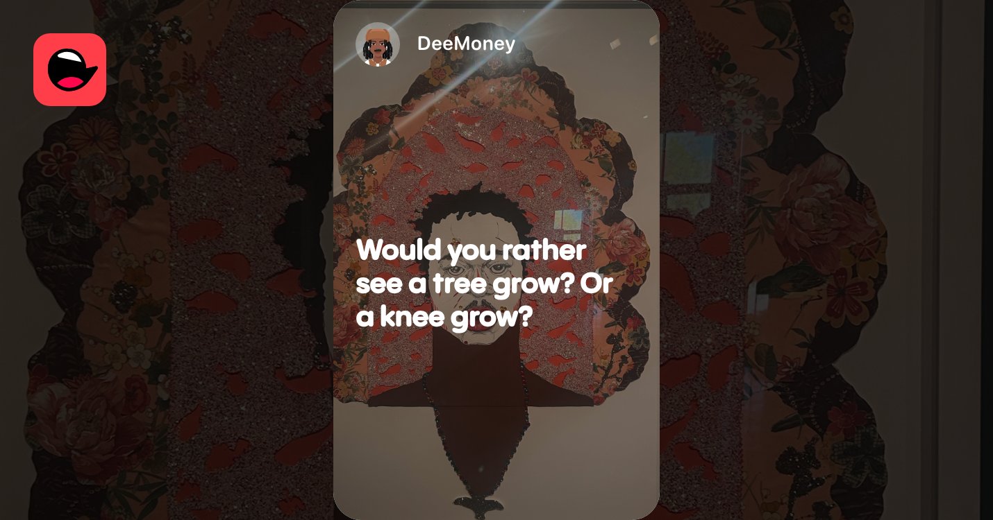 Would you rather see a tree grow? Or a knee grow?