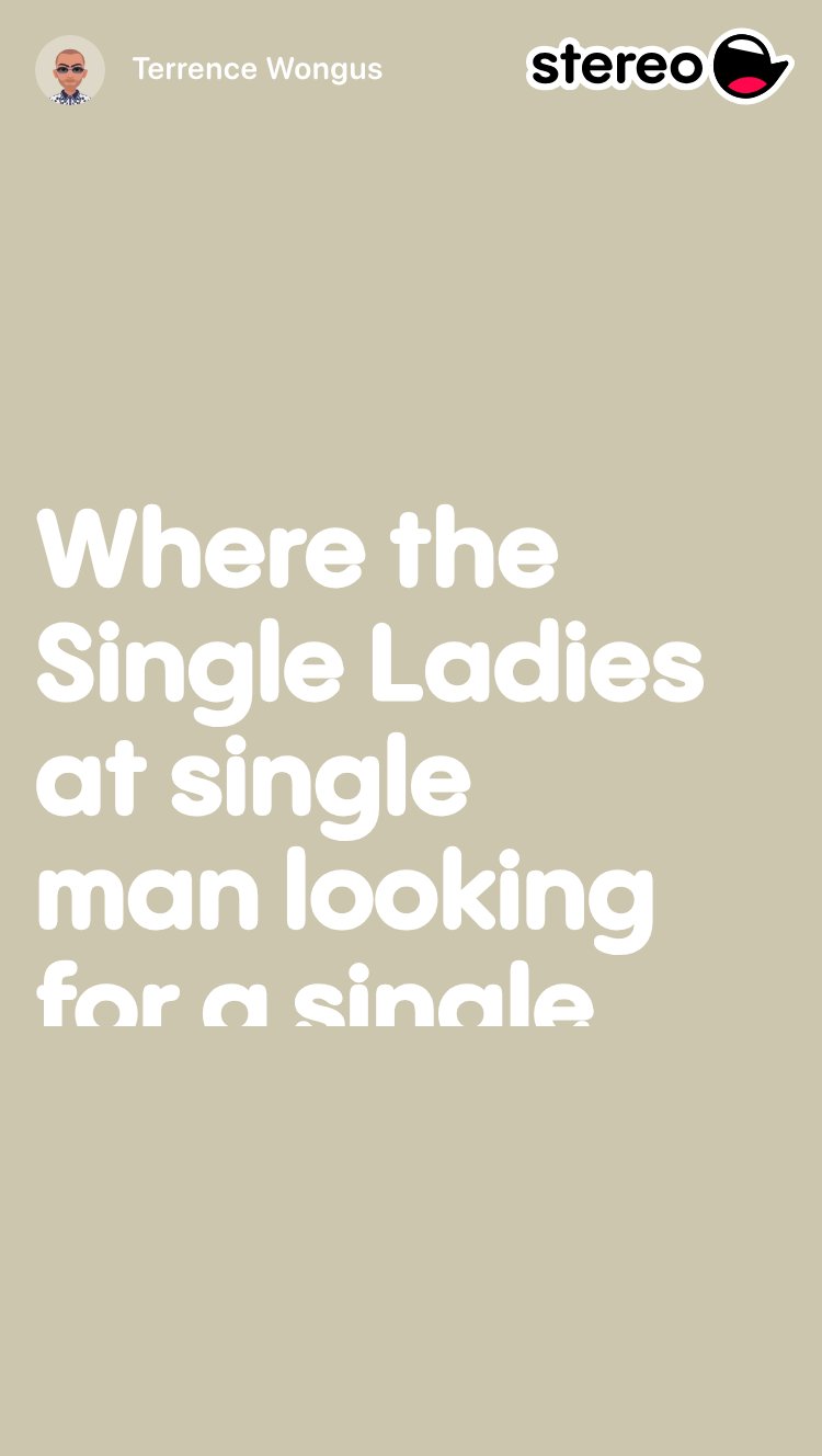 Terrence Single Ladies